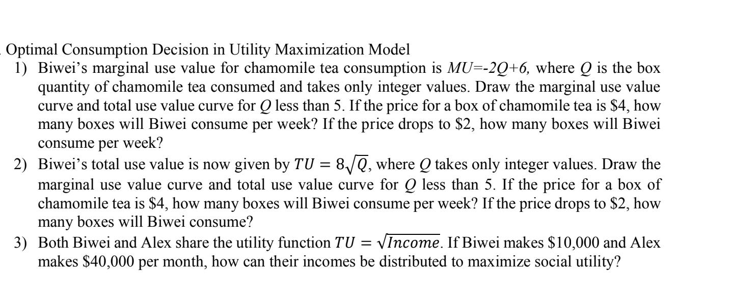 Solved Optimal Consumption Decision In Utility Maximization