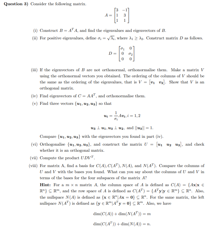 Solved Question 3) Consider the following matrix. | Chegg.com