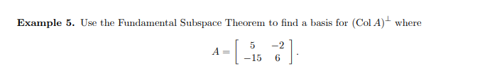 Solved . ﻿Use the Fundamental Subspace Theorem to find a | Chegg.com