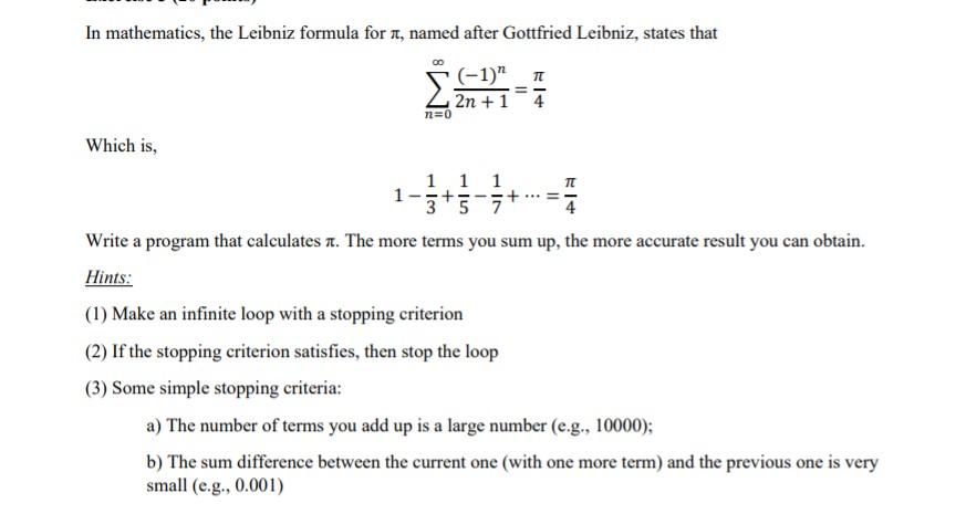 Solved In mathematics, the Leibniz formula for , named after | Chegg.com