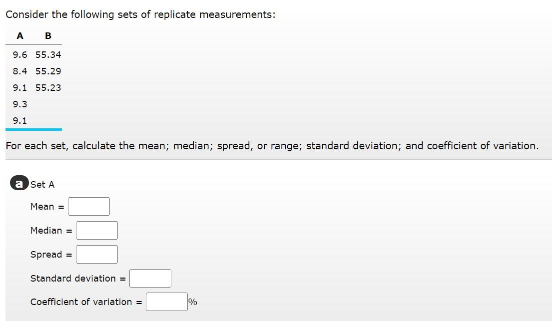 Solved Consider The Following Sets Of Replicate 