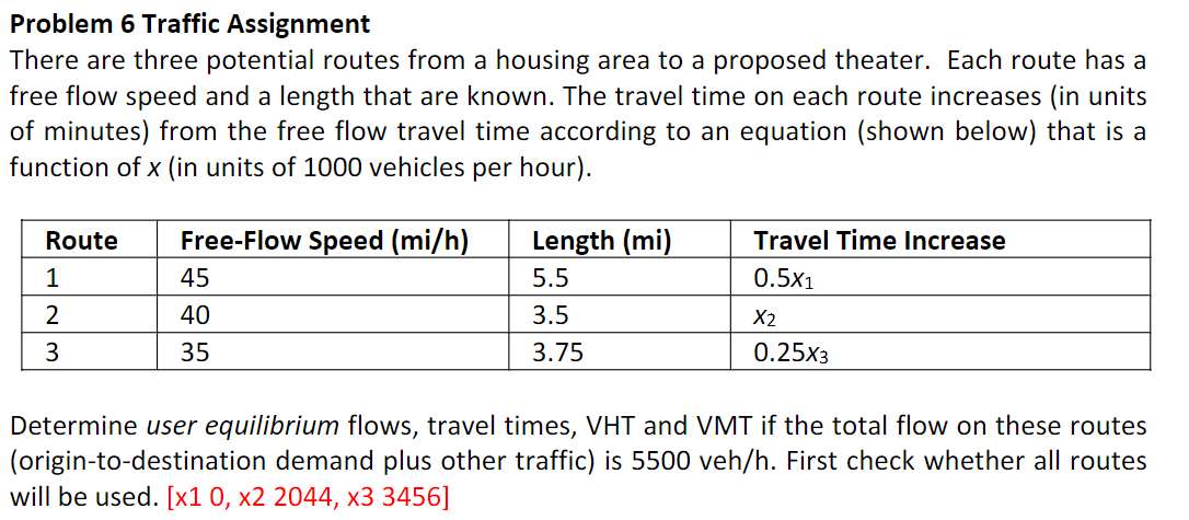 Problem 6 Traffic Assignment There are three | Chegg.com