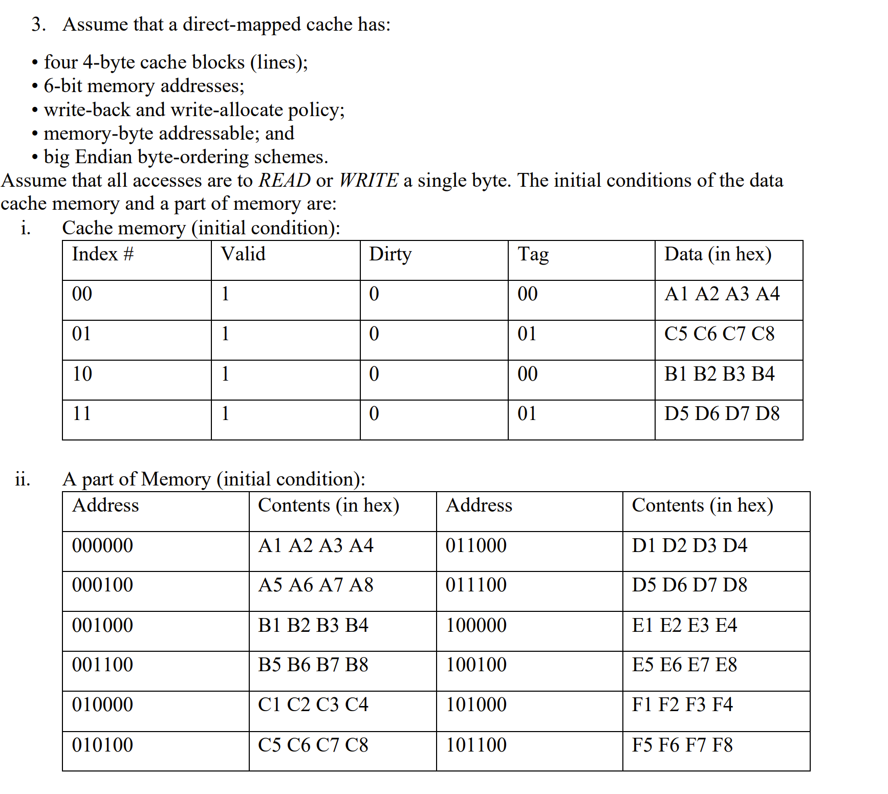 4. Repeat Q.3 with write policy as Write through and | Chegg.com