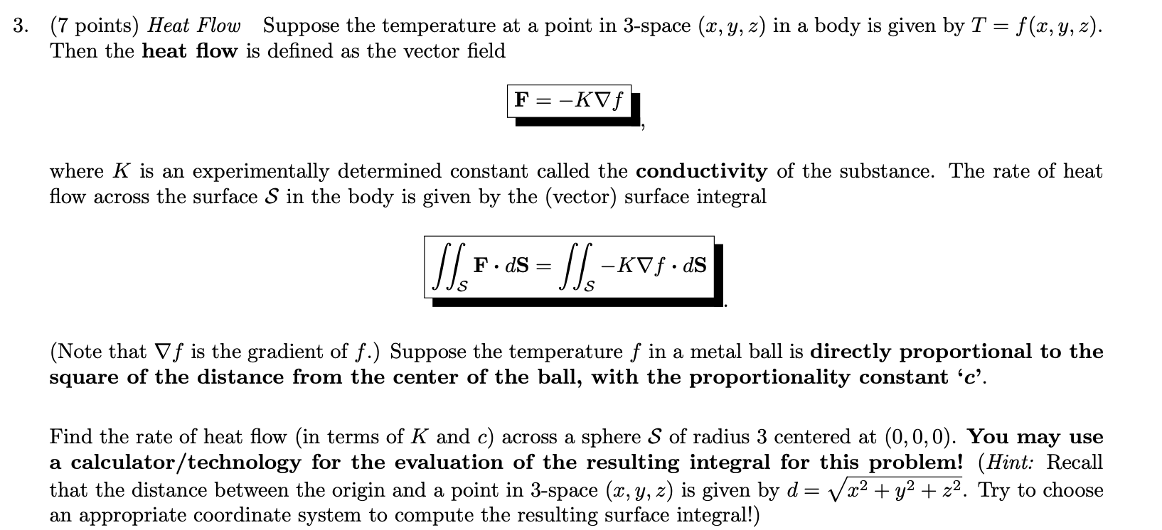 Solved 3. (7 points) Heat Flow Suppose the temperature at a | Chegg.com