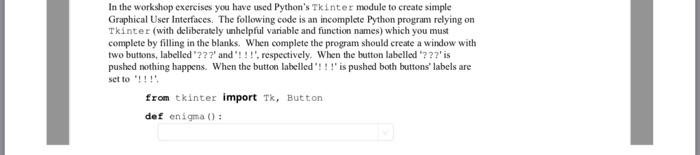Solved In the workshop exercises you have used Python's | Chegg.com
