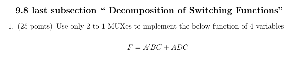 Solved 9.8 last subsection "Decomposition of Switching | Chegg.com