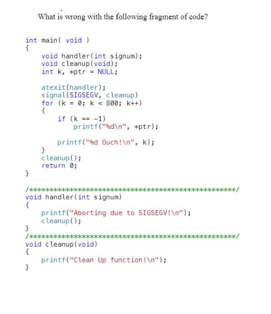 Solved What is wrong with the following fragment of code? | Chegg.com
