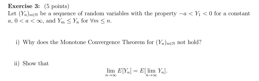 Solved Exercise 3: (5 points) Let (Yn)n∈N be a sequence of | Chegg.com