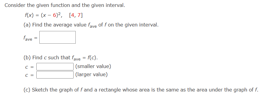 Solved Consider the given function and the given interval. | Chegg.com