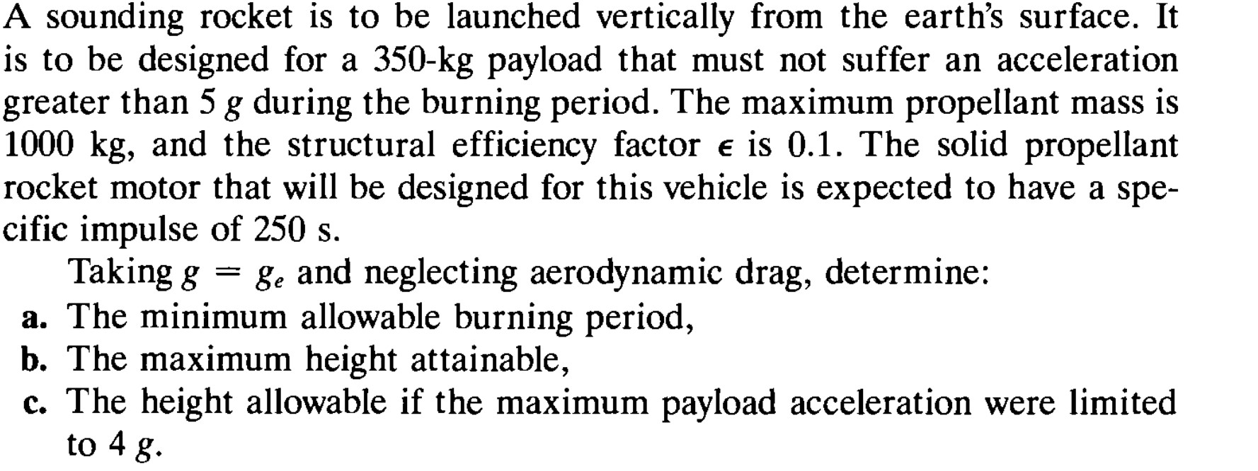 Solved A sounding rocket is to be launched vertically from | Chegg.com