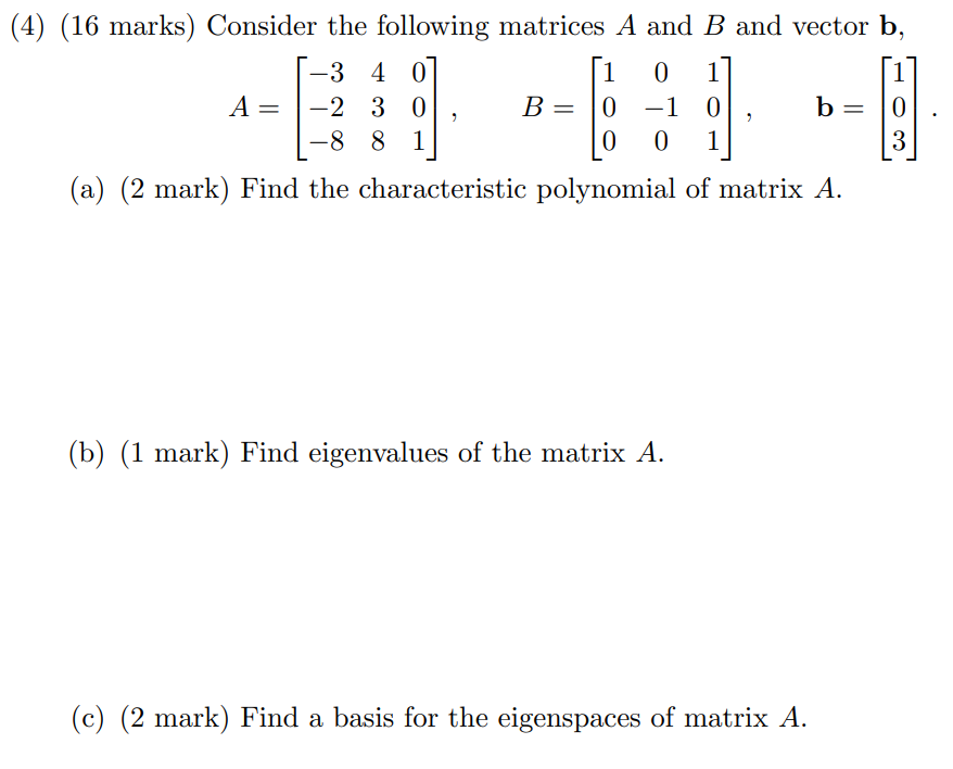 Solved (d) (1 mark) What is the algebraic and geometric | Chegg.com