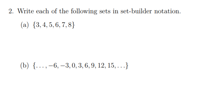 Solved 1. Write each of the following sets by listing their | Chegg.com
