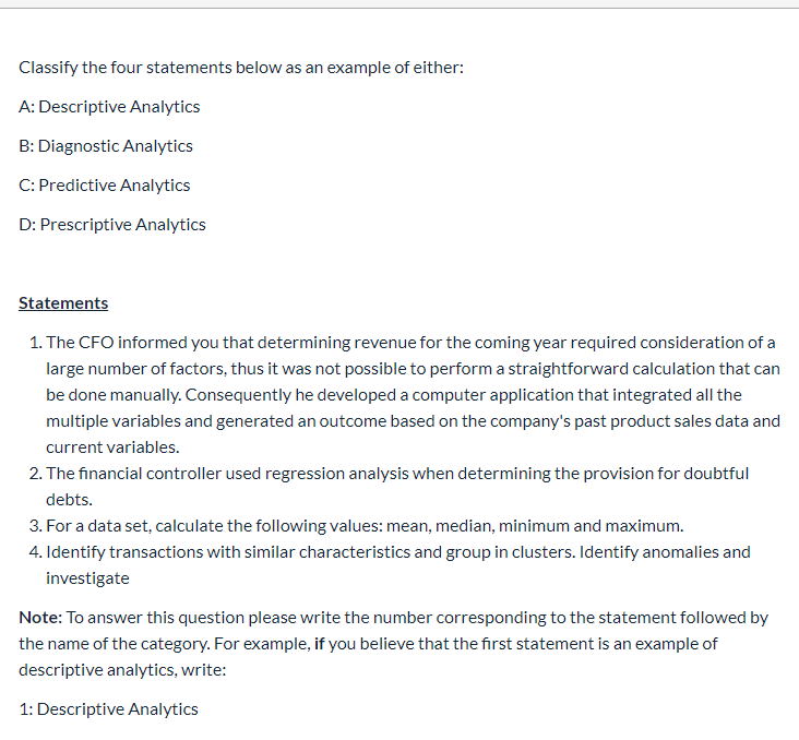 Solved Classify the four statements below as an example of | Chegg.com