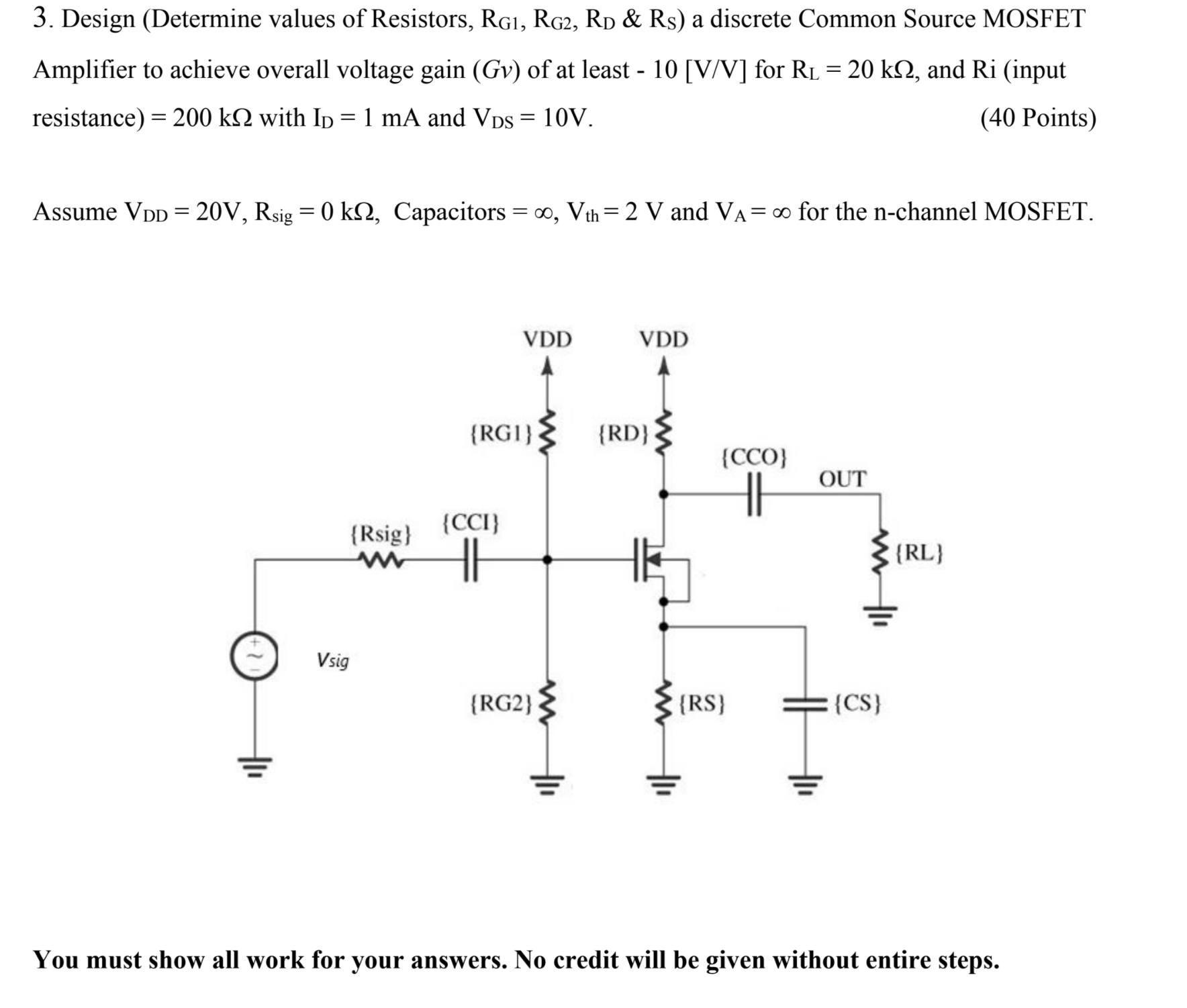 Solved 3. Design (Determine values of Resistors, RG1, RG2, | Chegg.com