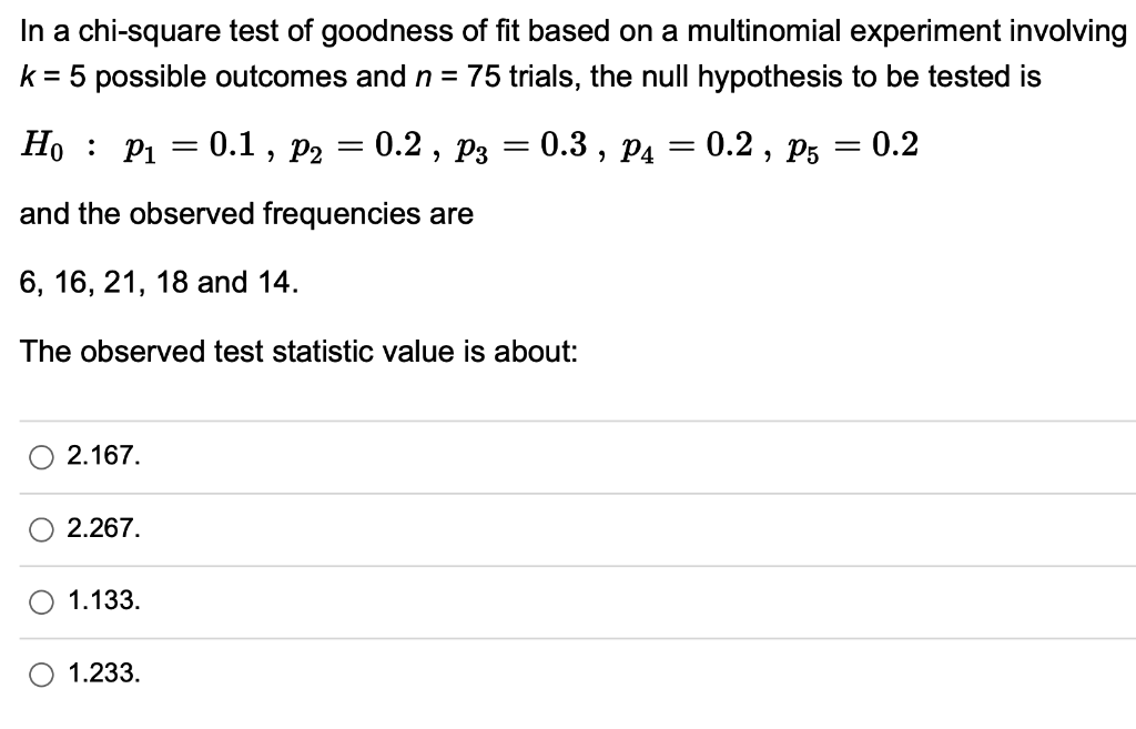 Solved In a chi-square test of goodness of fit based on a | Chegg.com