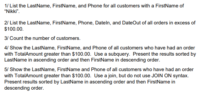 Solved Tables (Filtered) O CUSTOMER 1 CUSTOMERID - FIRSTNAME | Chegg.com