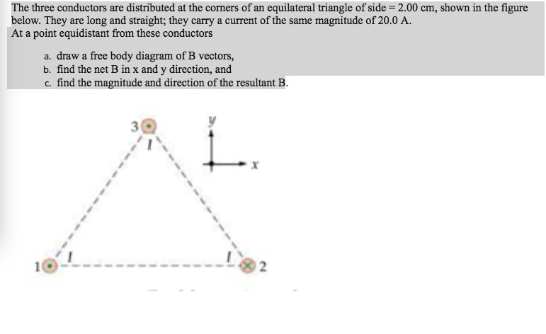 Solved The three conductors are distributed at the corners | Chegg.com