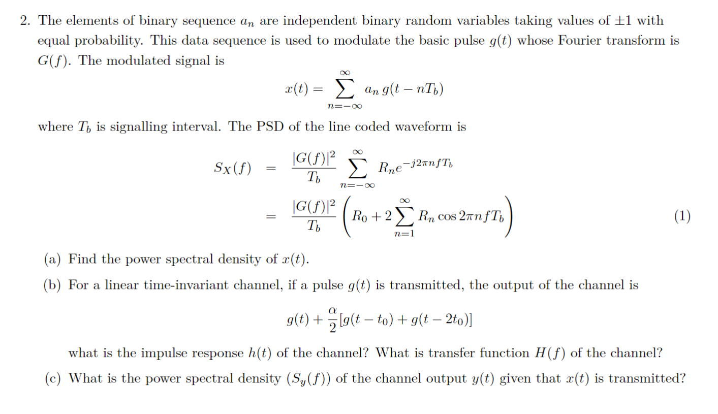 2. The elements of binary sequence an are independent | Chegg.com