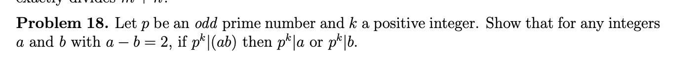 Solved Problem 18. Let p be an odd prime number and k a | Chegg.com