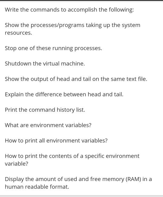 Solved Write the commands to accomplish the following: Show | Chegg.com