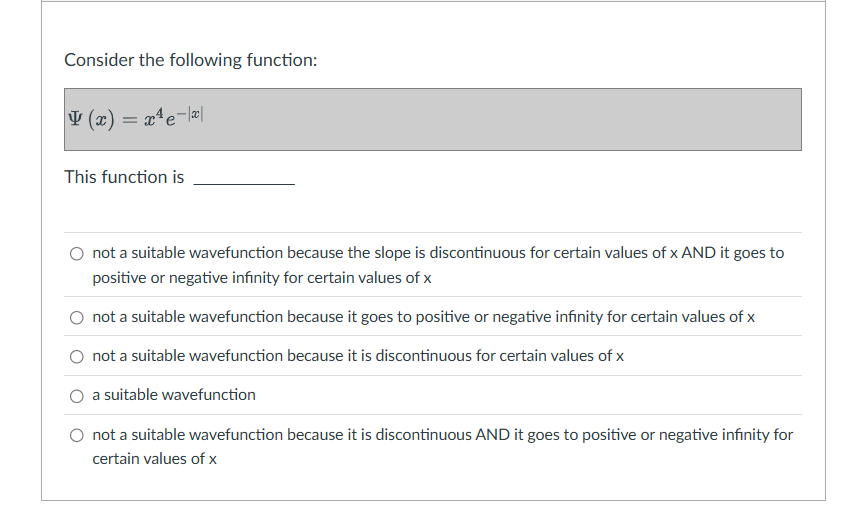 Solved Consider The Following Function Ψ X X4e X This