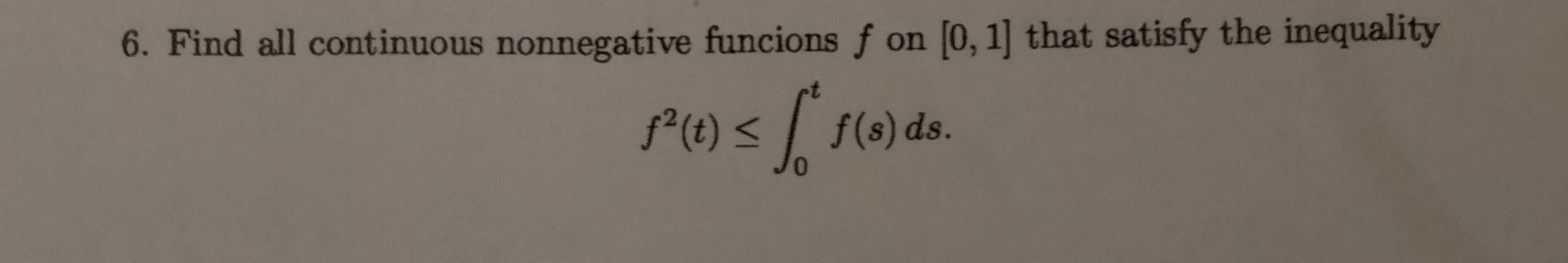 Solved Find all continuous nonnegative funcions f ﻿on 0,1 | Chegg.com