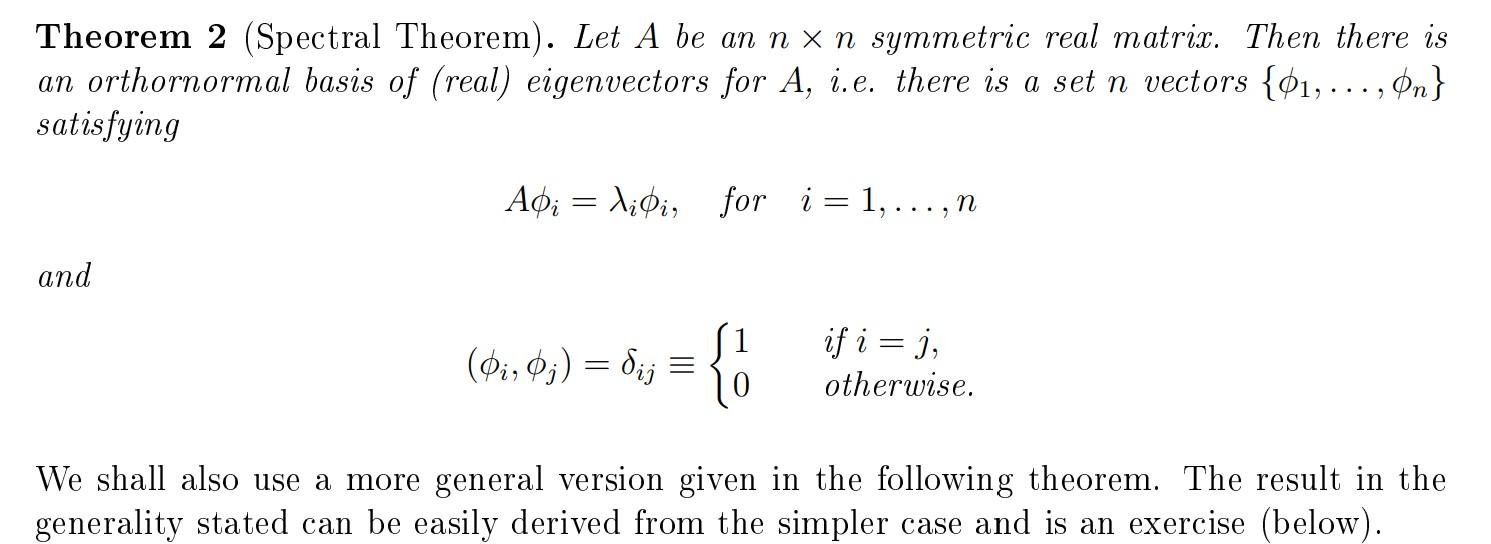 Solved Theorem 3 (A More General Spectral Theorem). Let A | Chegg.com
