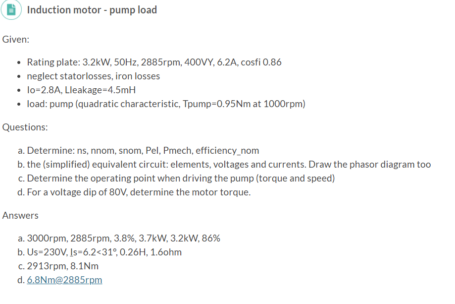 Induction motor - pump load Given: Rating plate: | Chegg.com