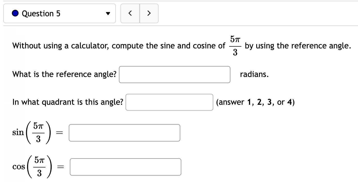 Solved Question 4 Without using a calculator, compute | Chegg.com