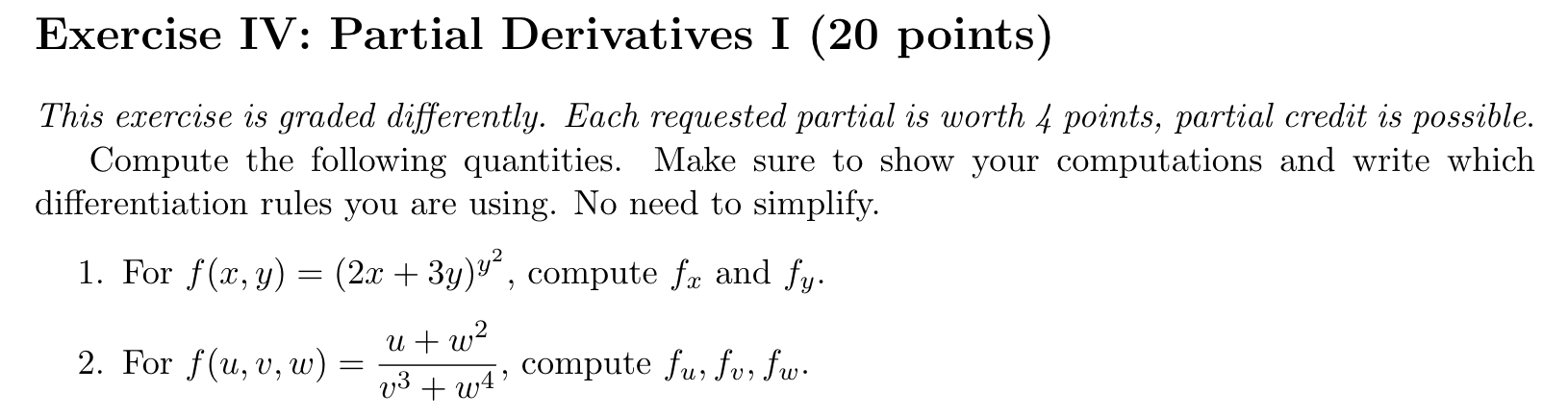 Solved Exercise IV: Partial Derivatives I (20 points) This | Chegg.com