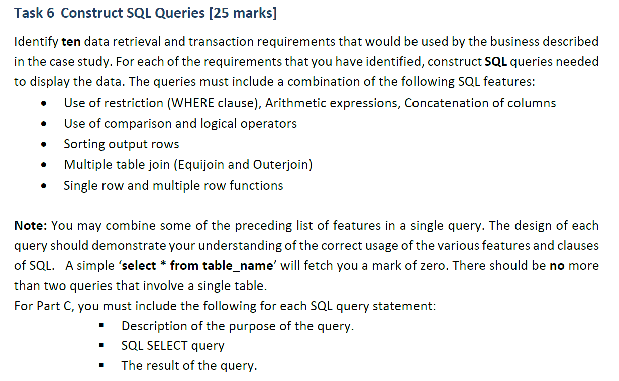 Solved Task 6 Construct SQL Queries [25 marks] Identify ten | Chegg.com