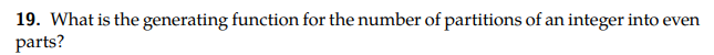 Solved 19. What is the generating function for the number of | Chegg.com