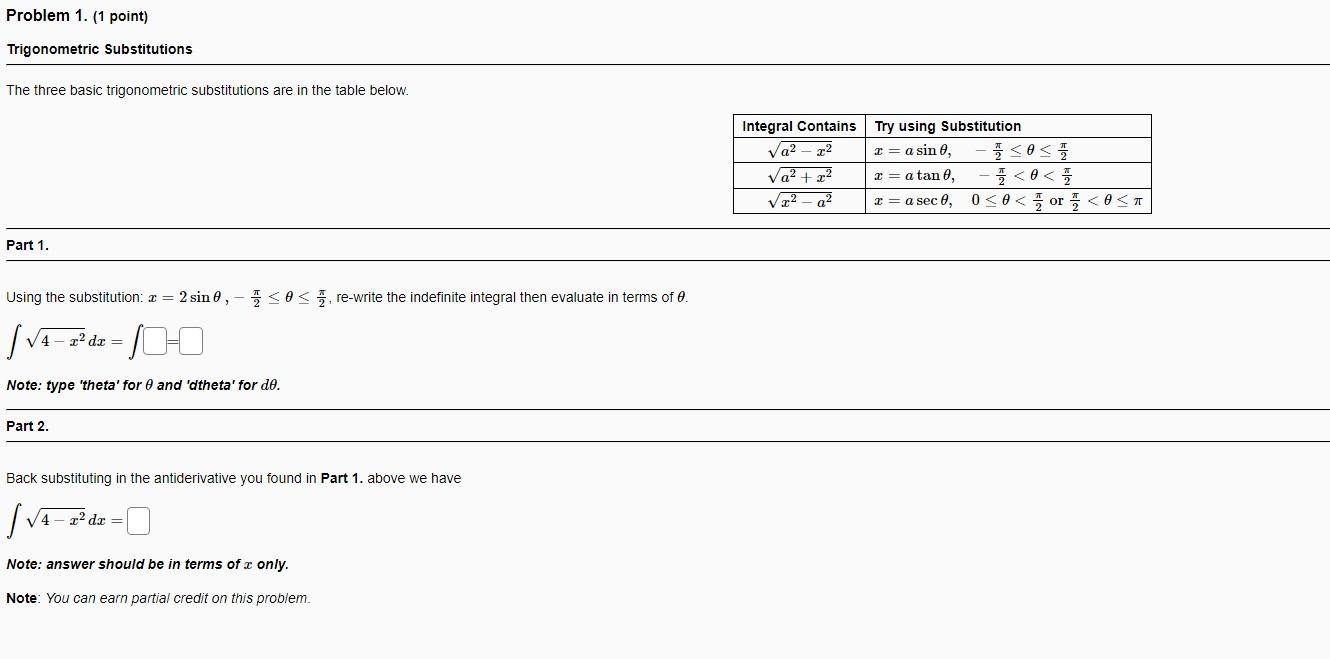 Solved Problem 1. (1 point) Trigonometric Substitutions The | Chegg.com
