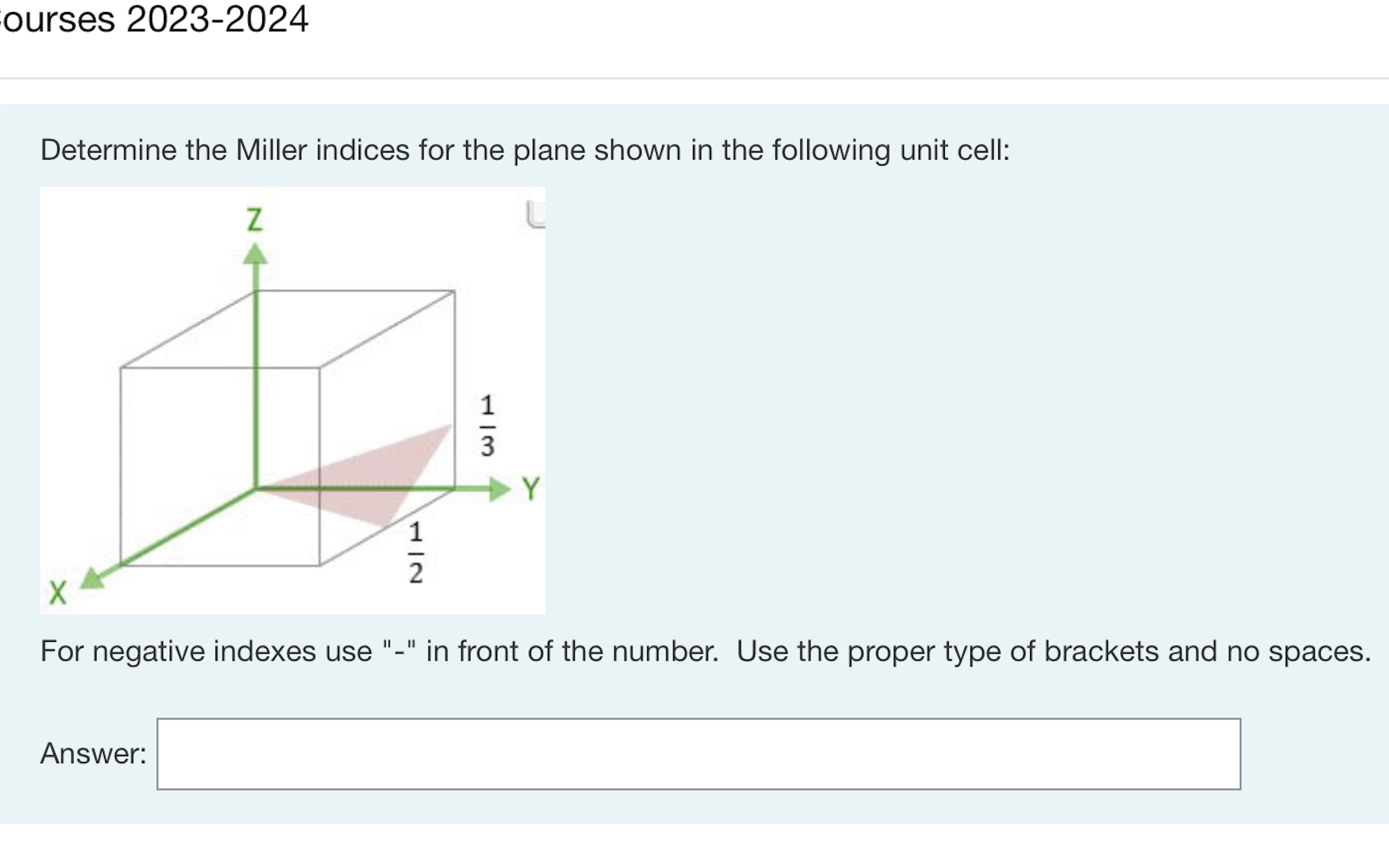 Solved Determine the Miller indices for the plane shown in | Chegg.com