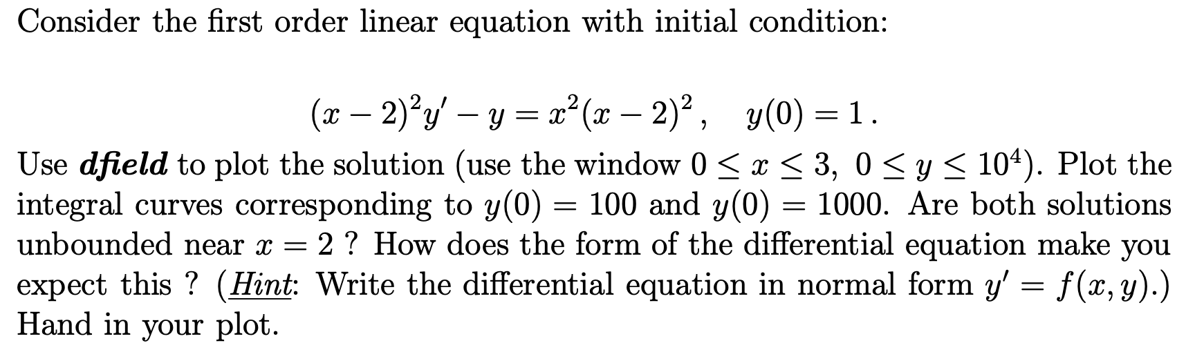 Solved Consider The First Order Linear Equation With Initial