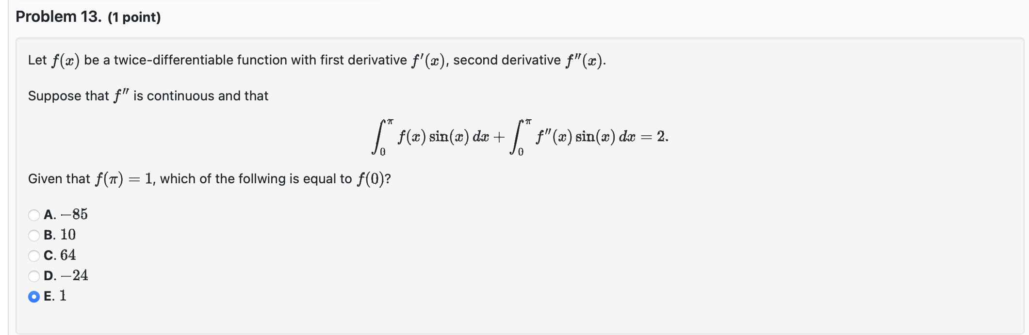 Solved Problem 13. (1 ﻿point)Let f(x) ﻿be a | Chegg.com