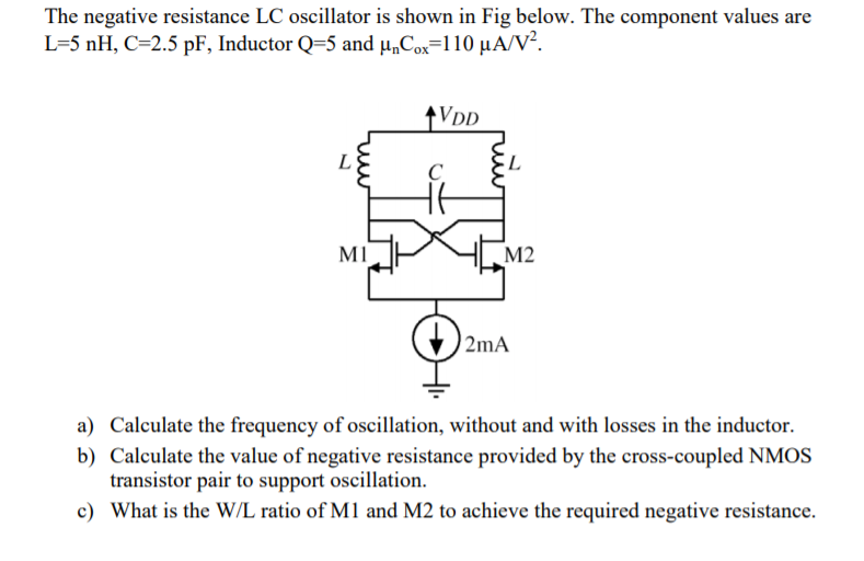 Solved The negative resistance LC oscillator is shown in Fig | Chegg.com