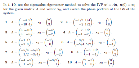 Solved In 1-10, use the eigenvalue-eigenvector method to | Chegg.com