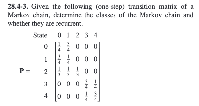 Solved 28.4-3. Given the following (one-step) transition | Chegg.com