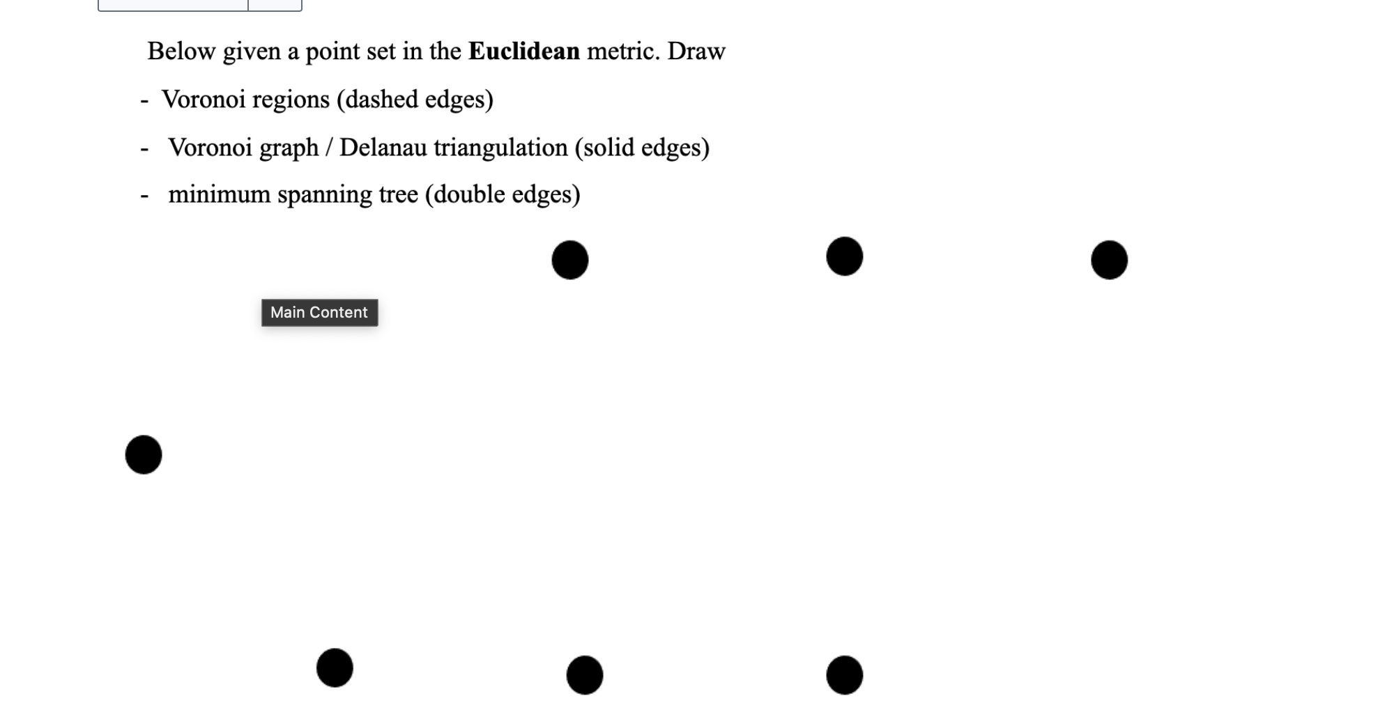 Solved Below Given A Point Set In The Euclidean Metric Draw 5033