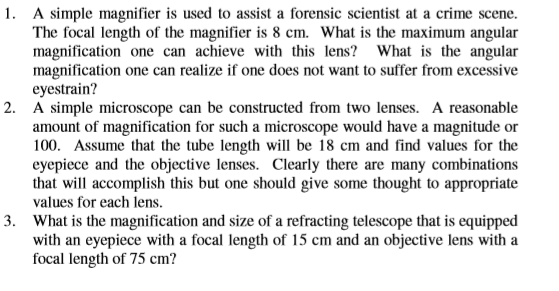 Solved 2. 1. A simple magnifier is used to assist a forensic | Chegg.com