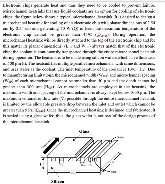 Solved Electronic chips generate heat and thus they need to | Chegg.com