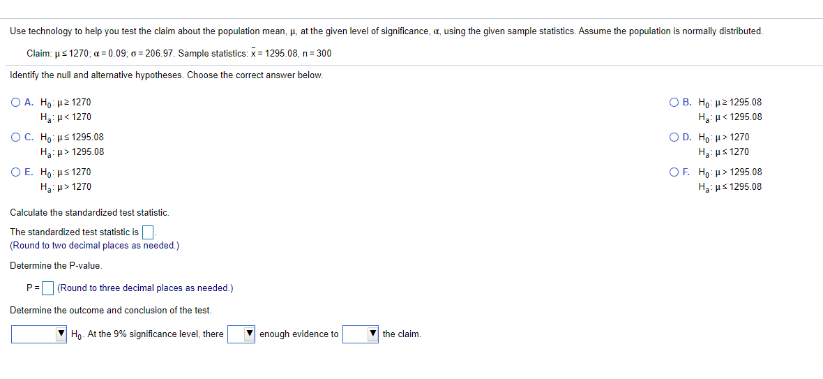 Solved Use technology to help you test the claim about the | Chegg.com