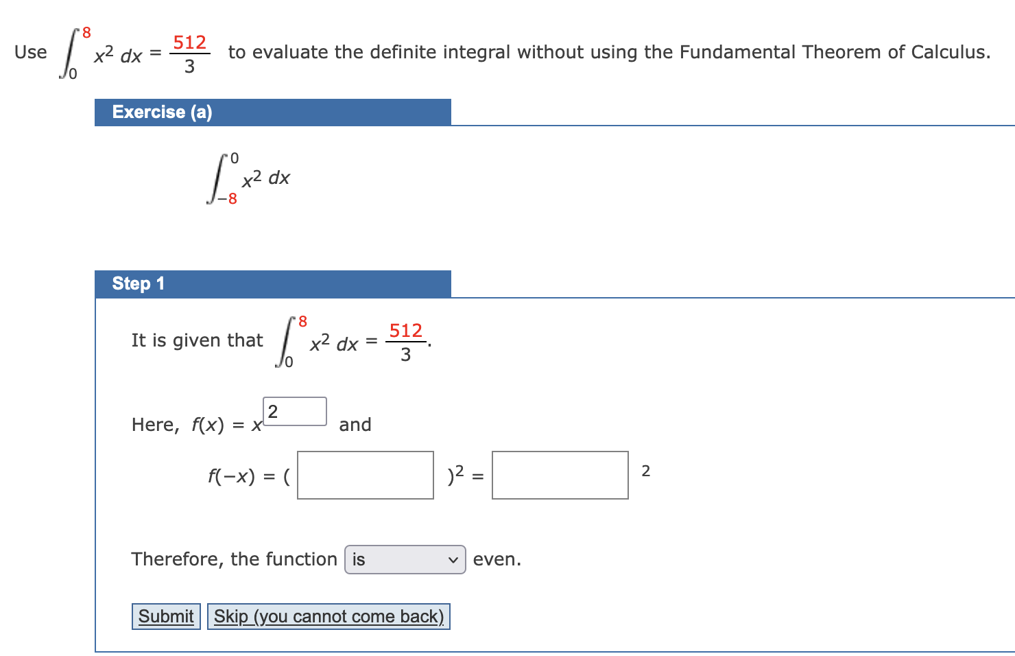 Solved ∫−806x2dx Step 1 The integral to be computed is | Chegg.com
