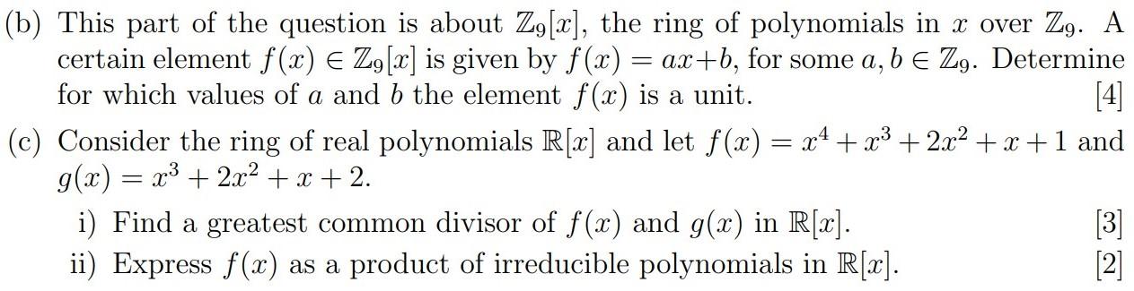Solved b) This part of the question is about Z9[x], the ring | Chegg.com