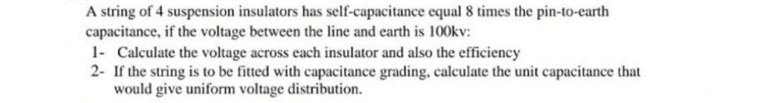 Solved A string of 4 suspension insulators has | Chegg.com
