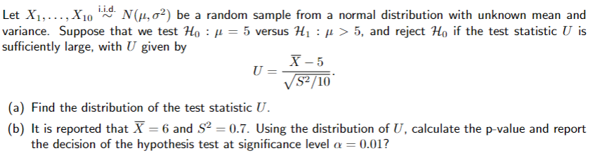 Solved Let X1,…,X10∼ i.i.d. N(μ,σ2) be a random sample from | Chegg.com