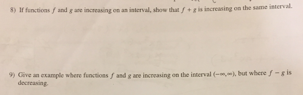 Solved 8) If functions f and g are increasing on an | Chegg.com