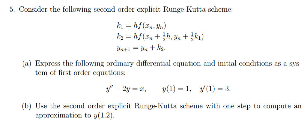 Solved 5. Consider the following second order explicit | Chegg.com