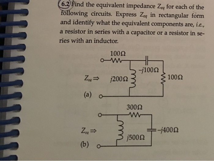 Solved Find the equivalent impedance Z_eq for each of the | Chegg.com
